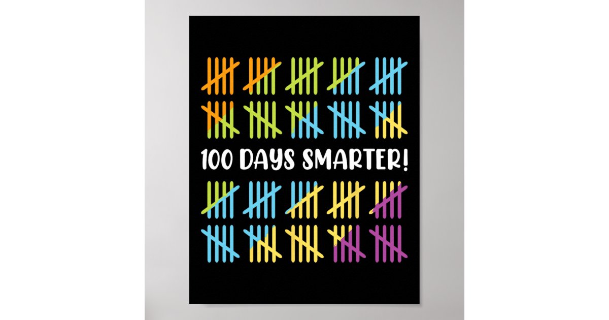 Days Smarter School Celebration 100 Days Of School Poster | Zazzle