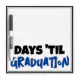 Days Until Graduation Countdown High School Dry Erase Board | Zazzle