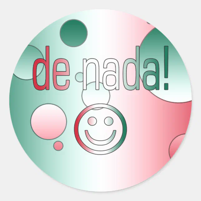 De Nada! Mexico Flag Colors Pop Art Classic Round Sticker | Zazzle