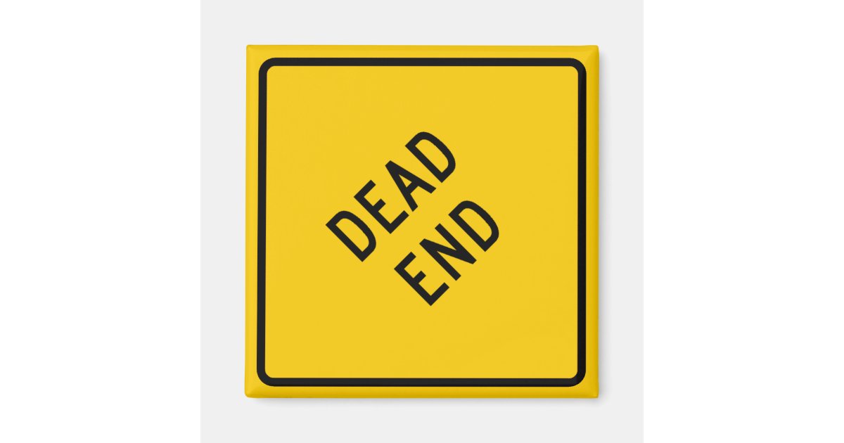 Dead End Highway Sign Magnet | Zazzle