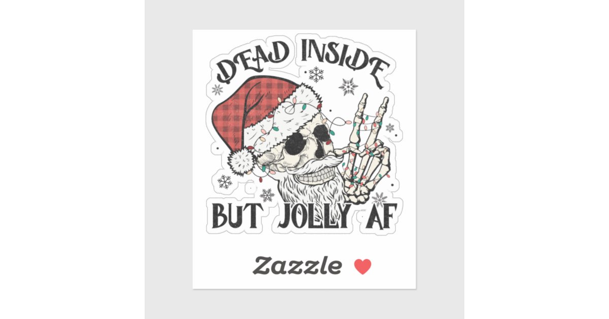 Dead Inside Christmas Sticker | Zazzle