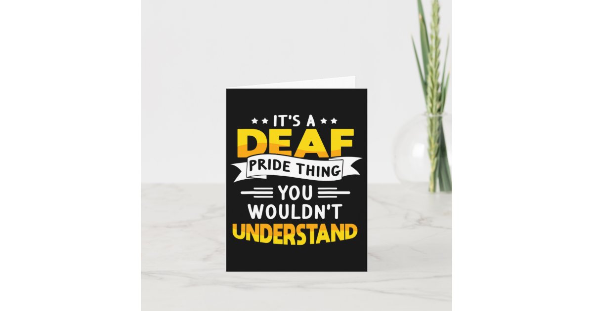 Deaf Awareness Hearing Loss And Sign Language Card | Zazzle