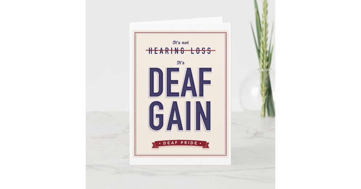 Deaf Gain. greeting card | Zazzle
