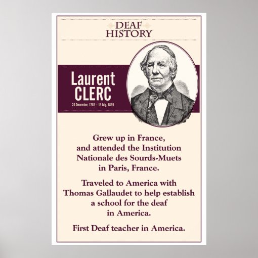 Deaf History. Laurent Clerc. (ASL) Poster | Zazzle