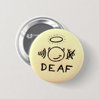 Deaf In One Ear Angel/Devil Button | Zazzle