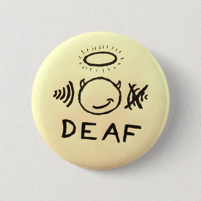 Deaf In One Ear Angel/Devil Button | Zazzle
