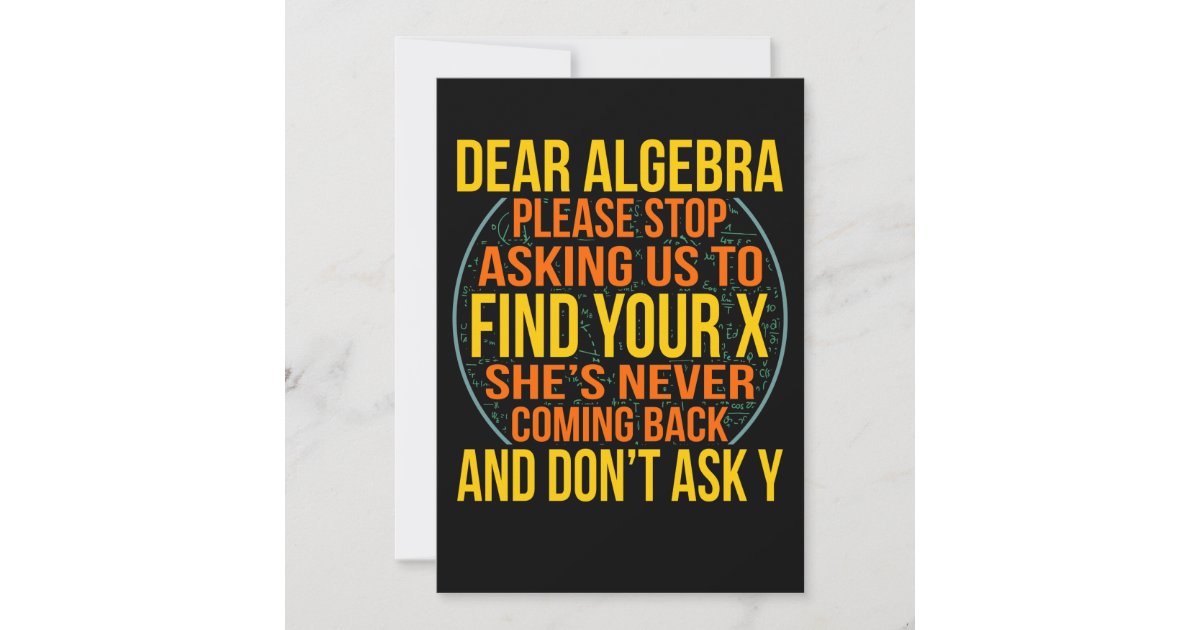Dear Algebra Math Teacher Mathematics Maths Invitation | Zazzle