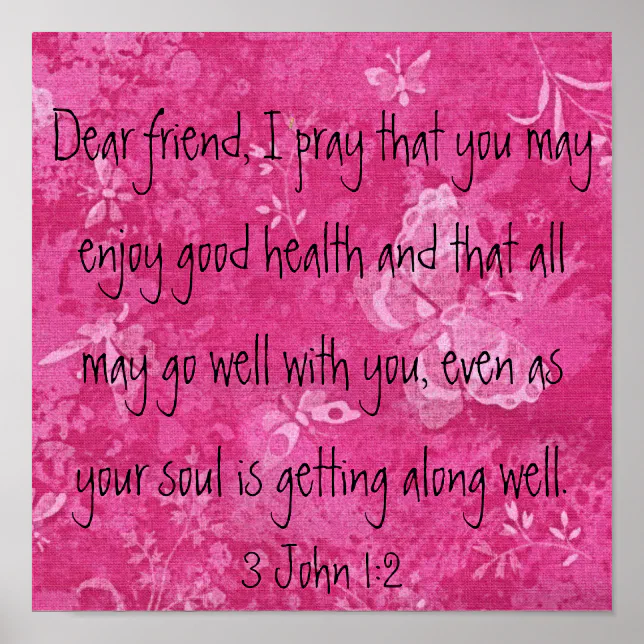 Dear Friend I pray bible verse Poster | Zazzle