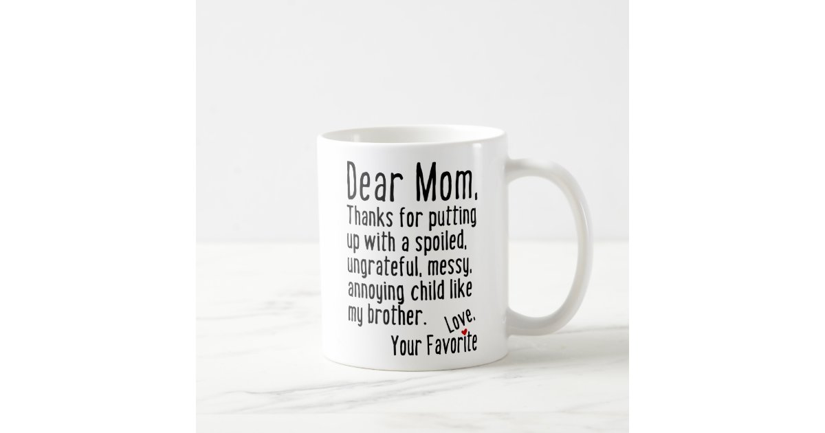 Dear Mom [Brother Version] Coffee Mug | Zazzle
