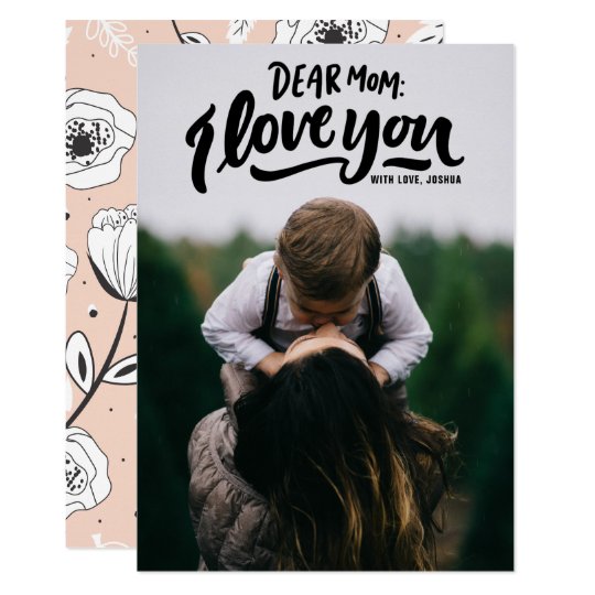 Dear Mom I Love You Hand Lettering Mother's Day Card | Zazzle.com