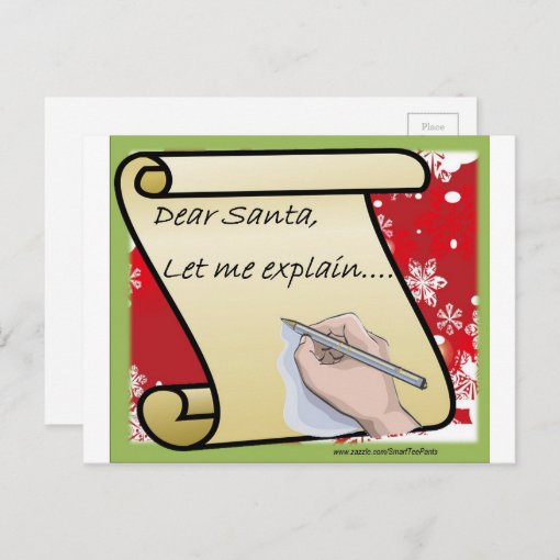 Dear Santa Let Me Explain Holiday Postcard | Zazzle
