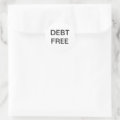 Debt Free Money Sticker | Zazzle