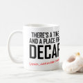 Decaf Coffee Hater Funny Mug | Zazzle