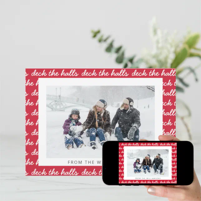 Deck The Halls Christmas Script Pattern Red Photo Holiday Card | Zazzle