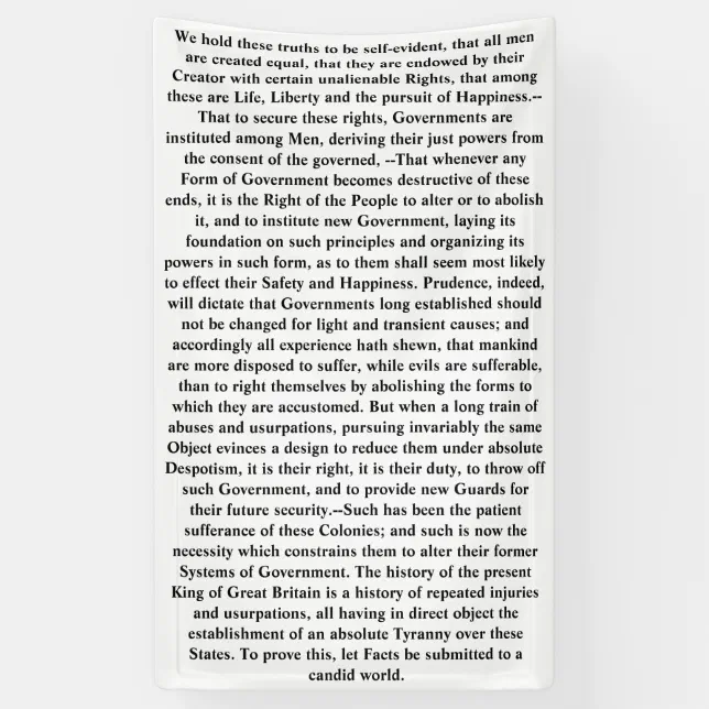 Declaration of Independence: We hold these truths Banner | Zazzle