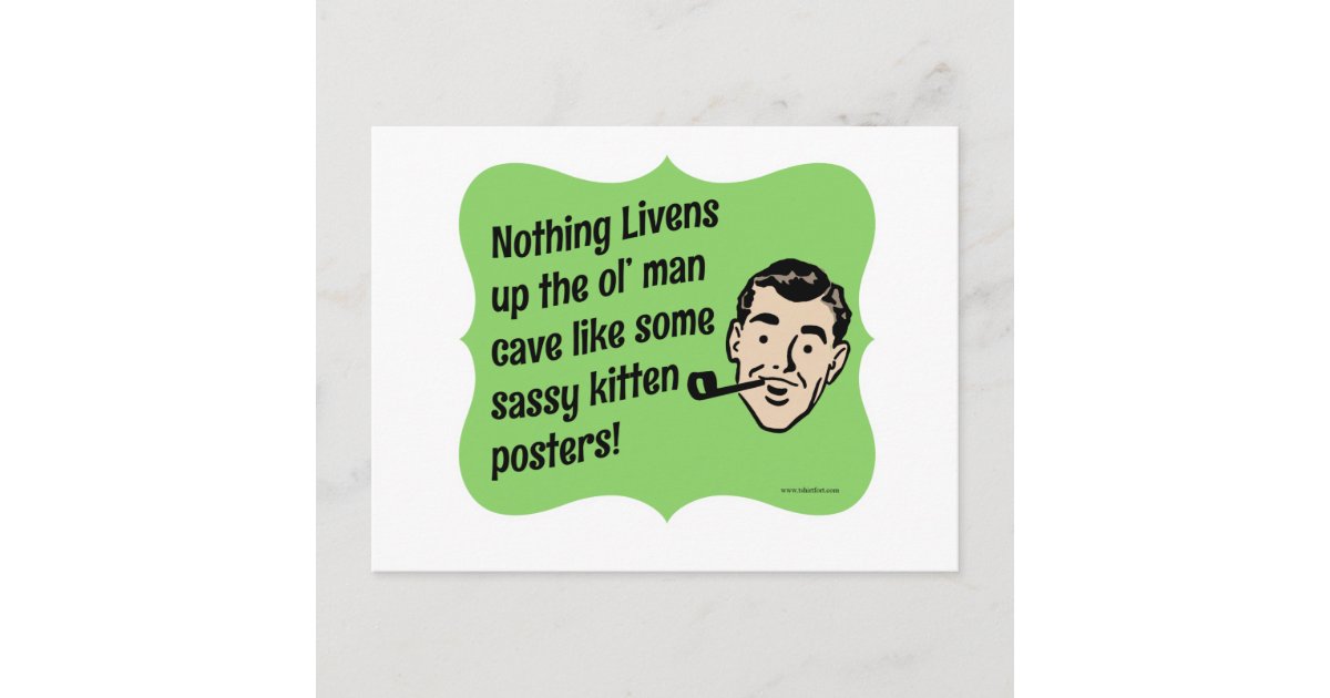 Decorate The Man Cave Snarky Guy Postcard | Zazzle