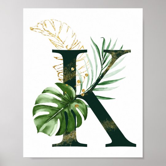 Decorative Letter K with tropical leaves Poster | Zazzle.com