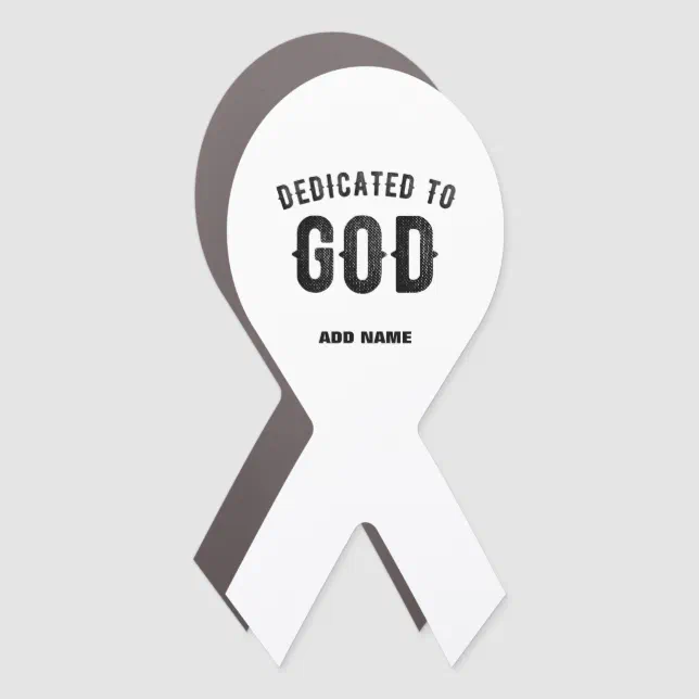 DEDICATED TO GOD COOL CUSTOMIZABLE BLACK TEXT CAR MAGNET | Zazzle