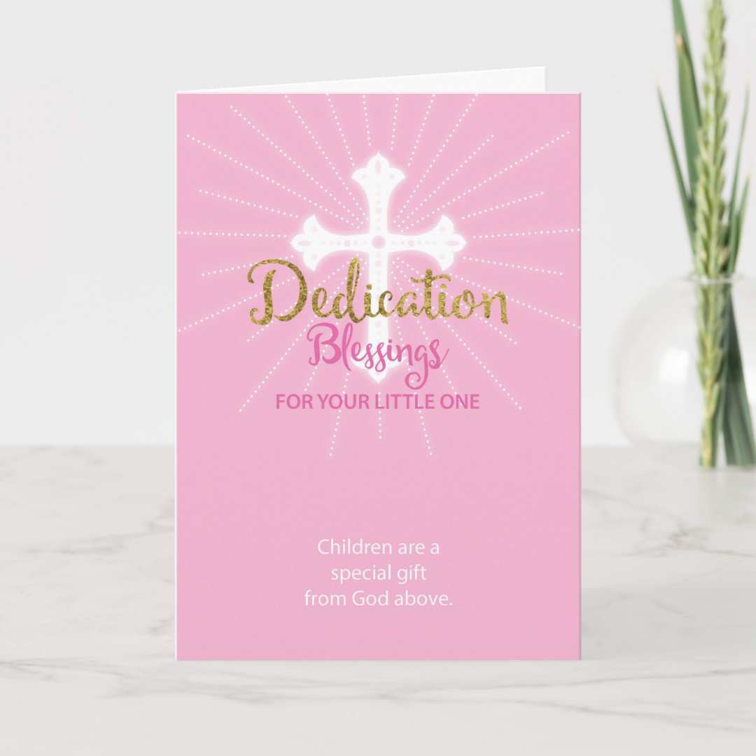 Dedication Blessing Baby Girl Pink and Gold Card | Zazzle