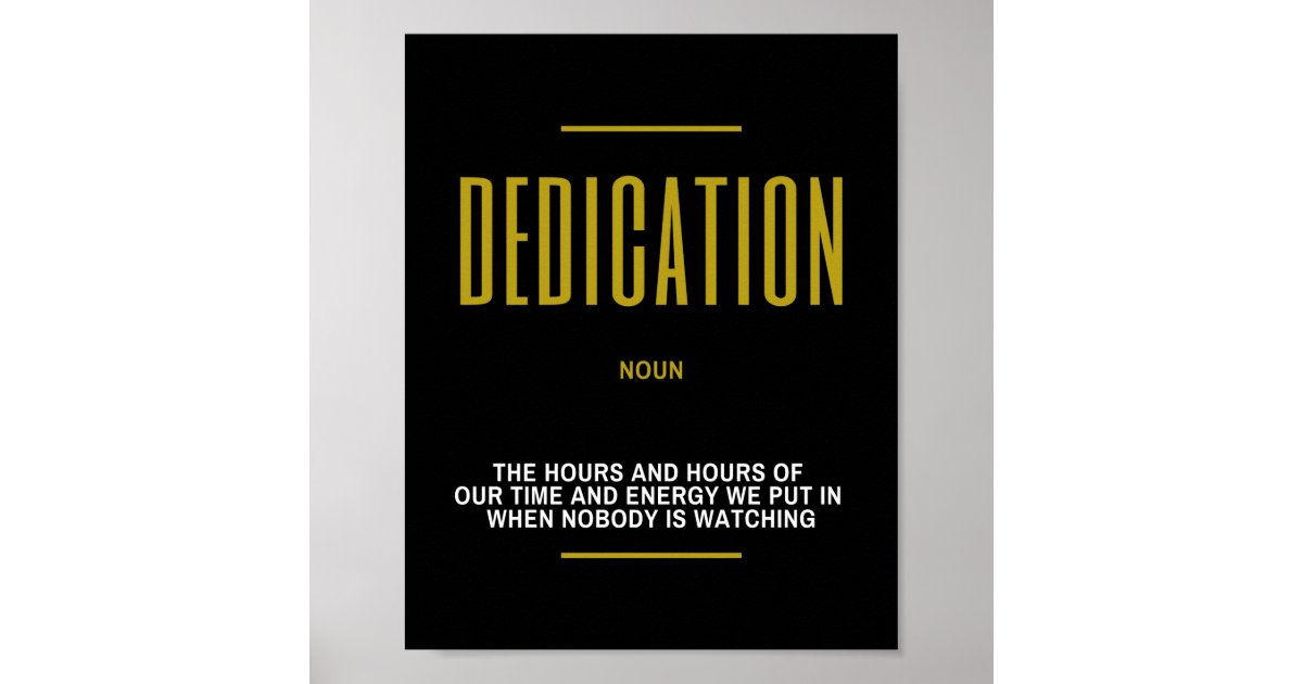 Dedication Inspirational Quote On Success Poster | Zazzle