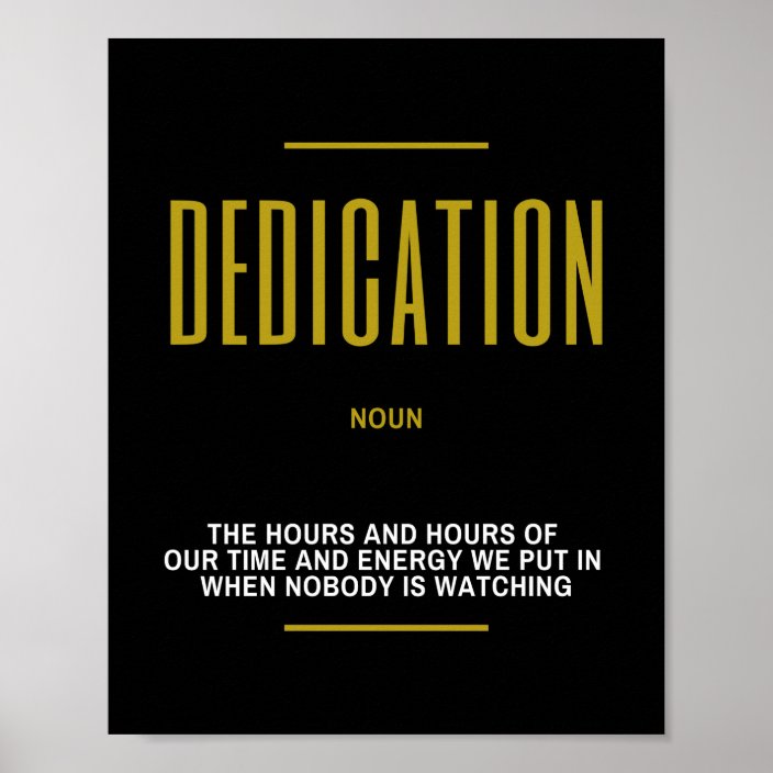 Dedication Inspirational Quote On Success Poster | Zazzle.com