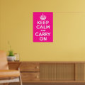Deep Pink Keep Calm and Carry On Poster | Zazzle