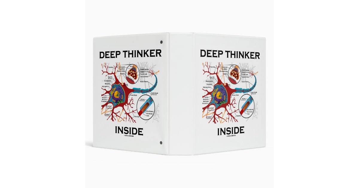 Deep Thinker Inside Neuron Synapse Geek Attitude 3 Ring Binder | Zazzle