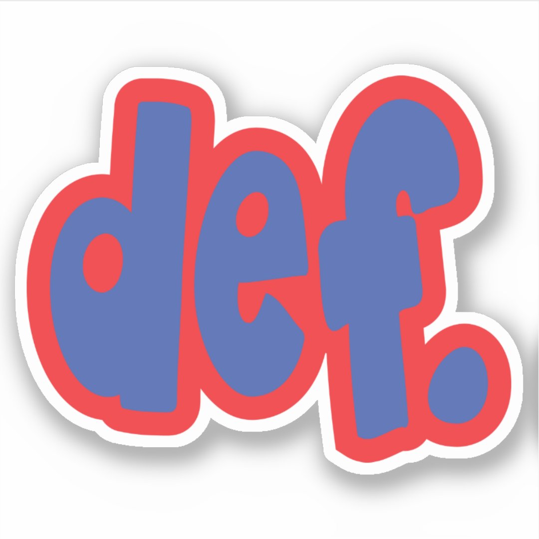 def. sticker | Zazzle