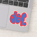 def. sticker | Zazzle