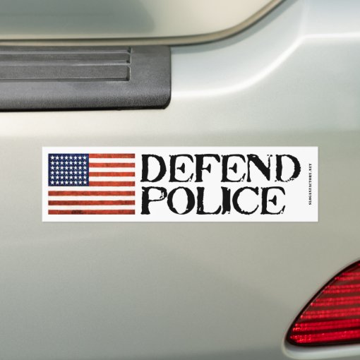 Defend Police Bumper Sticker | Zazzle