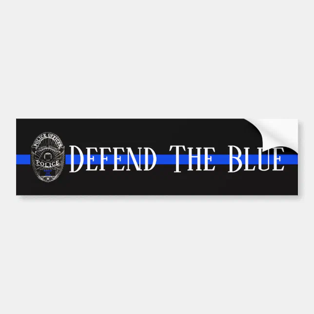 DEFEND THE BLUE POLICE BUMPER STICKER | Zazzle