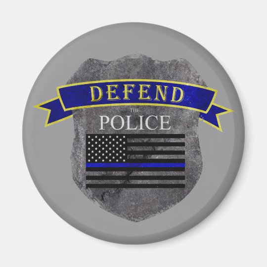 Defend the Police Magnet | Zazzle.com