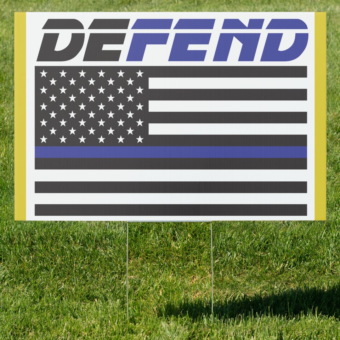 Defend the Police Yard Sign | Zazzle