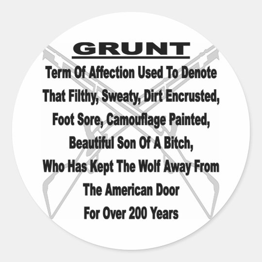 Defining The US Military GRUNT Classic Round Sticker | Zazzle.com