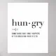 Definition Hungry Poster | Zazzle