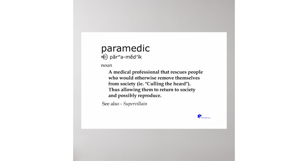 Definition of a Paramedic - Poster - Print | Zazzle