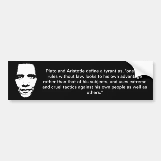Definition of a Tyrant - Plato and Aristotle Bumper Sticker | Zazzle