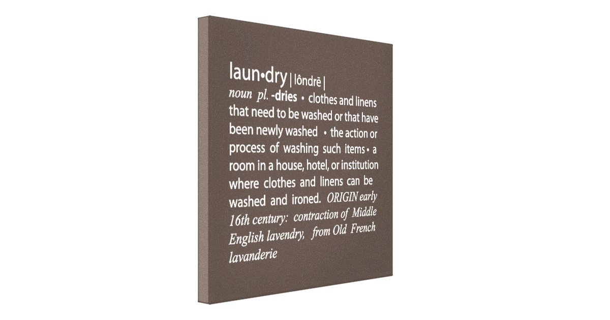 Definition of Laundry Sign in Mocha Brown & White | Zazzle