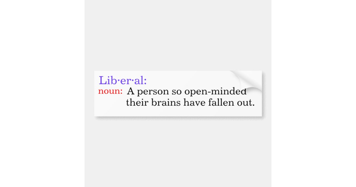 Definition of Liberal Bumper Sticker | Zazzle