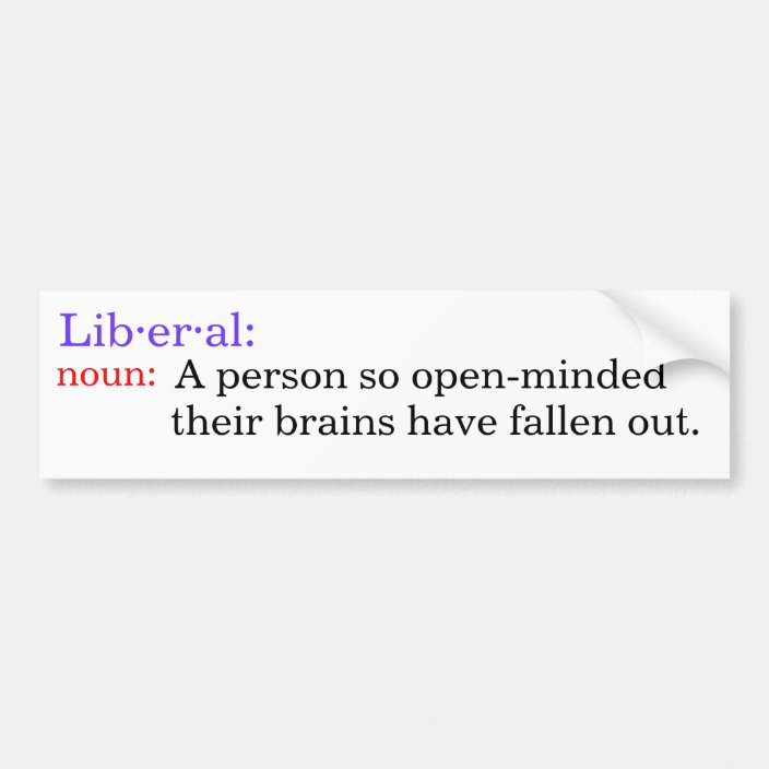 Definition of Liberal Bumper Sticker | Zazzle.com