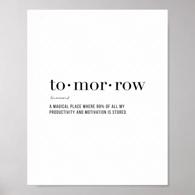 Definition Tomorrow Poster | Zazzle