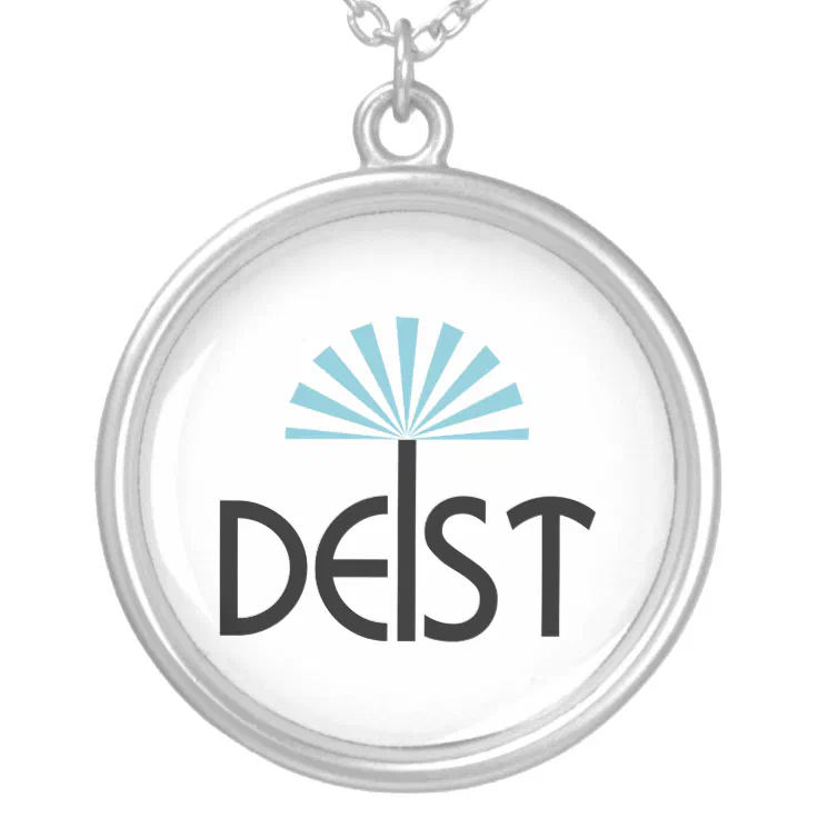 Deist - Deism Necklace | Zazzle