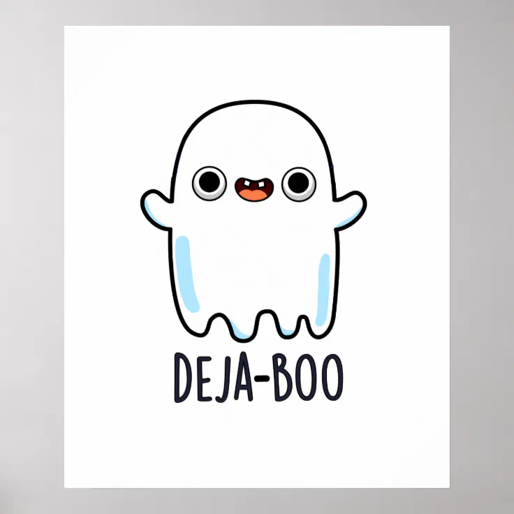 Deja Boo Cute Halloween Ghost Pun Poster | Zazzle