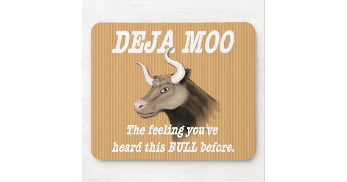 Deja Moo Humor Mouse Pad | Zazzle