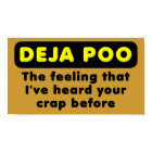 Deja Poo Funny Poster Sign | Zazzle