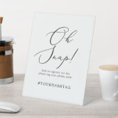 Delicate Black Calligraphy Oh Snap Wedding Hashtag Pedestal Sign | Zazzle