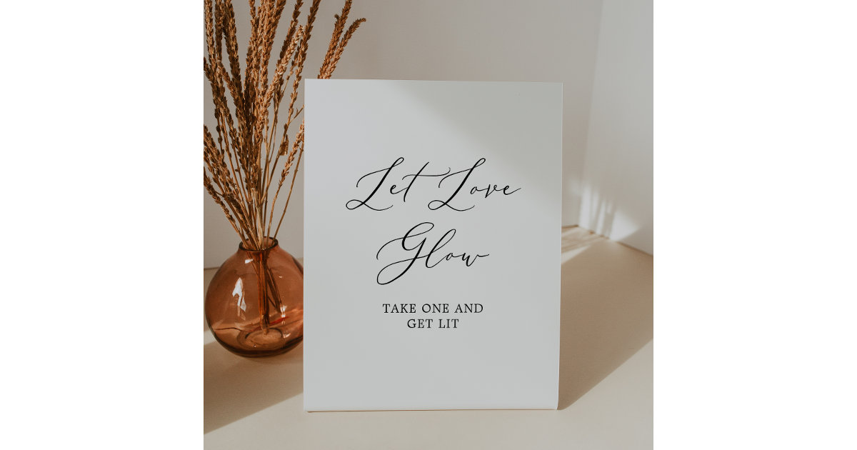 Delicate Black Calligraphy Wedding Let Love Glow Pedestal Sign | Zazzle