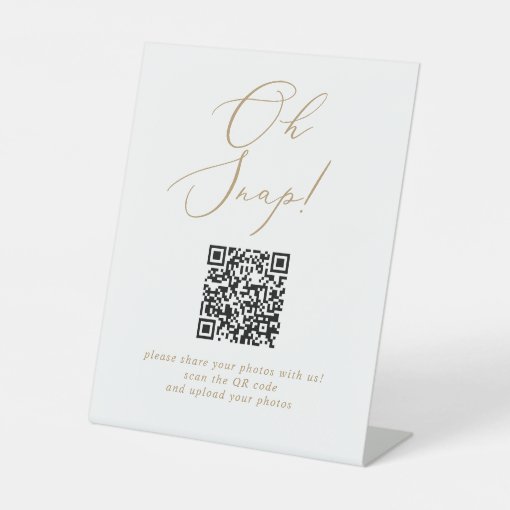 Delicate Gold Calligraphy Oh Snap QR Code Wedding Pedestal Sign | Zazzle