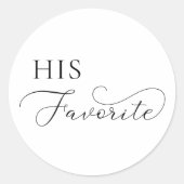 Delicate Script His Favorite Wedding Favor Classic Round Sticker | Zazzle