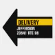 Delivery directional name and address arrow sign | Zazzle